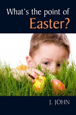 楽天ブックス: What's the Point of Easter? - J. John - 9780745955773 : 洋書