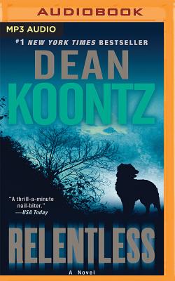 楽天ブックス: Relentless - Dean Koontz - 9781511375801 : 洋書