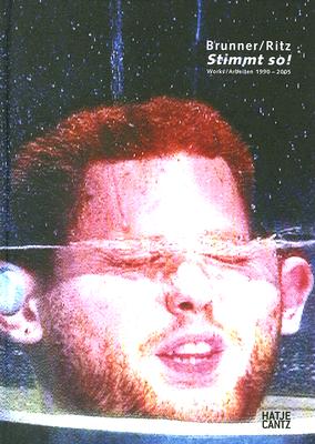 楽天ブックス: Brunner/Ritz Stimmt So!: Works/Arbeiten 1990-2005 - Florian ...