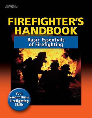 楽天ブックス: Firefighter's Handbook: Basic Essentials of Firefighting ...