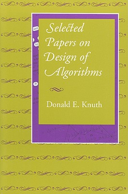 楽天ブックス: Selected Papers on Design of Algorithms: Volume 191 - Donald E ...