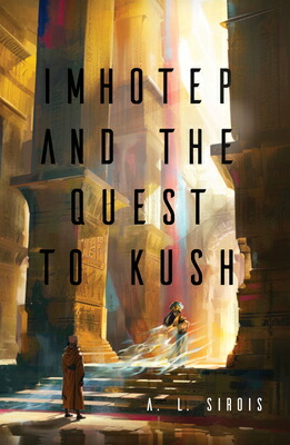 楽天ブックス: Imhotep and the Quest to Kush - Al Sirois - 9781646035830 : 洋書