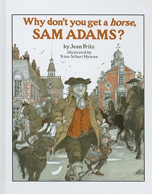 楽天ブックス: Why Don't You Get a Horse, Sam Adams? - Jean Fritz ...