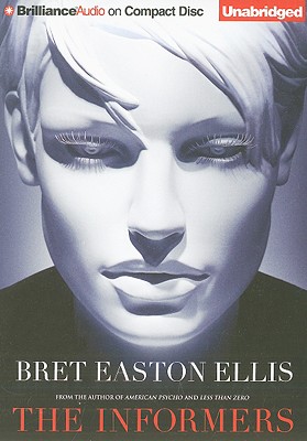 楽天ブックス: The Informers - Bret Easton Ellis - 9781423395836 : 洋書