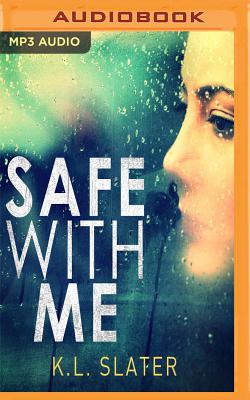 楽天ブックス: Safe with Me: A Tense Psychological Thriller - K. L. Slater ...