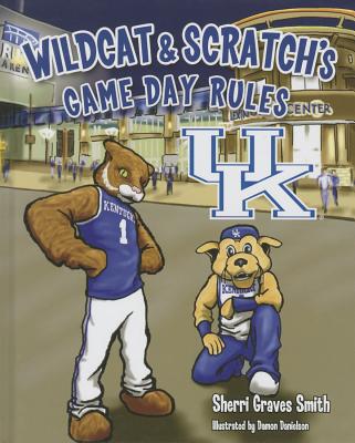 楽天ブックス: Wildcat & Scratch's Game Day Rules - Sherri Graves Smith ...