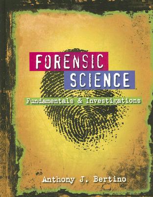 楽天ブックス: Forensic Science: Fundamentals & Investigations - Anthony J ...