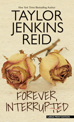 楽天ブックス: Forever, Interrupted - Taylor Jenkins Reid - 9781432895891 : 洋書