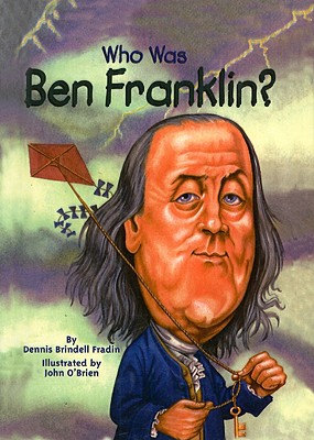 楽天ブックス: Who Was Ben Franklin? - Dennis Brindell Fradin - 9780756915896 : 洋書