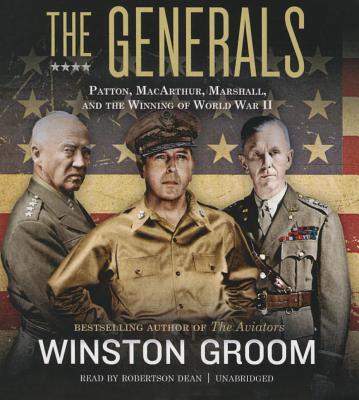 楽天ブックス: The Generals: Patton, MacArthur, Marshall, and the Winning of ...