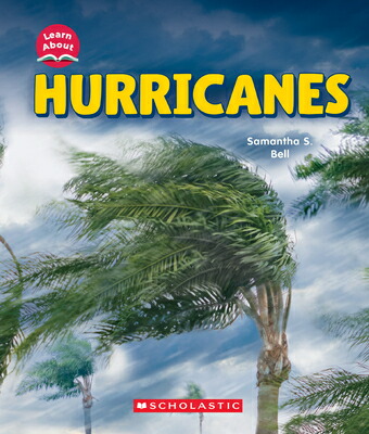 楽天ブックス: Hurricanes (Learn About: Wild Weather) - Samantha S. Bell ...