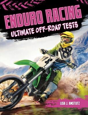 楽天ブックス: Enduro Racing: Ultimate Off-Road Tests - Lisa Amstutz ...