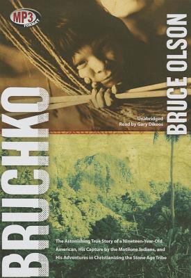 楽天ブックス: Bruchko - Bruce Olson - 9781482926019 : 洋書