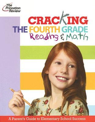 楽天ブックス: Cracking the Fourth Grade Reading & Math: A Parent's Guide to ...