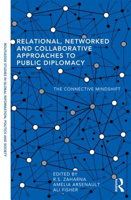 楽天ブックス: Relational, Networked and Collaborative Approaches to Public Diplomacy: The Connective ...