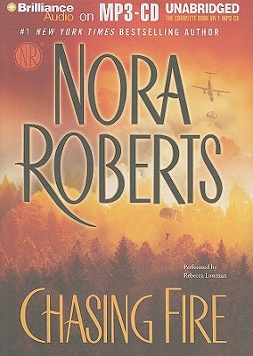楽天ブックス: Chasing Fire - Nora Roberts - 9781441836090 : 洋書
