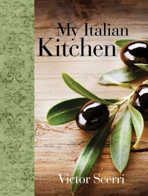 楽天ブックス: My Italian Kitchen - Victor Scerri - 9781742576091 : 洋書