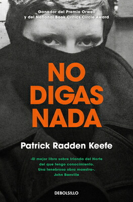 楽天ブックス: No Digas NADA / Say Nothing - Patrick Radden Keefe ...