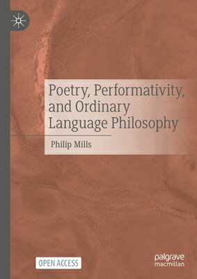 楽天ブックス: Poetry, Performativity, and Ordinary Language Philosophy ...