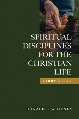 楽天ブックス: Spiritual Disciplines for the Christian Life Study Guide ...