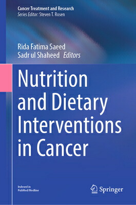 楽天ブックス: Nutrition and Dietary Interventions in Cancer - Rida Fatima ...