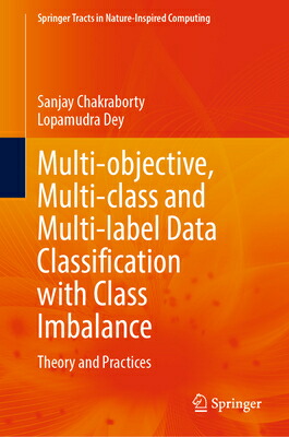 楽天ブックス: Multi-Objective, Multi-Class and Multi-Label Data ...