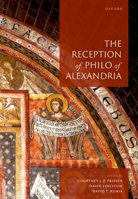 楽天ブックス: The Reception of Philo of Alexandria - Courtney J. P. Friesen ...