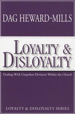 楽天ブックス: Loyalty & Disloyalty: Dealing with Unspoken Divisions Within ...