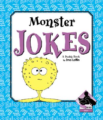 楽天ブックス: Monster Jokes - Ima Laffin - 9781591976233 : 洋書