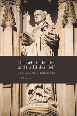 楽天ブックス: Dietrich Bonhoeffer and the Ethical Self: Christology, Ethics ...