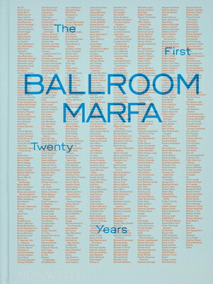 楽天ブックス: Ballroom Marfa: The First Twenty Years - Virginia Lebermann ...
