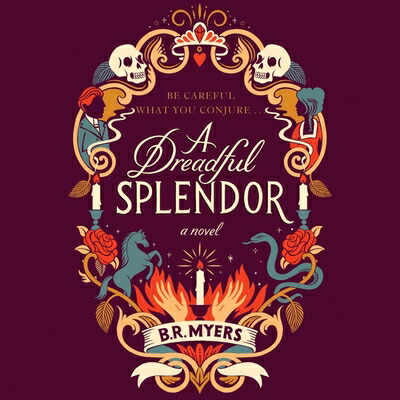 楽天ブックス: A Dreadful Splendor - B. R. Myers - 9798212006293 : 洋書