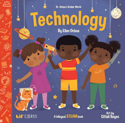 楽天ブックス: Dr. Ochoa's Stellar World: Technology: A Bilingual Steam Book ...
