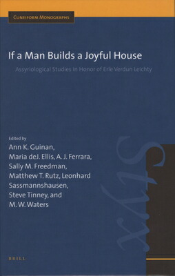 楽天ブックス: If a Man Builds a Joyful House: Assyriological Studies in Honor ...