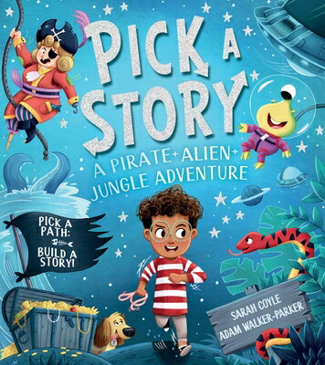 楽天ブックス: Pick-A-Story: A Pirate, Alien, Jungle Adventure - Sarah Coyle ...