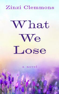 楽天ブックス: What We Lose - Zinzi Clemmons - 9781432846411 : 洋書