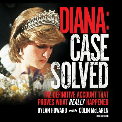 楽天ブックス: Diana: Case Solved: The Definitive Account That Proves What ...