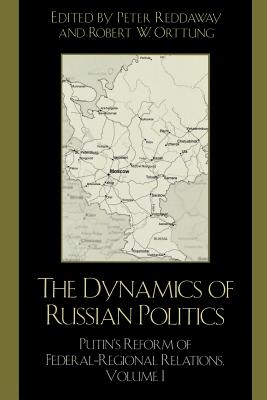 楽天ブックス: Dynamics of Russian Politics: Putin's Reform of Federal ...