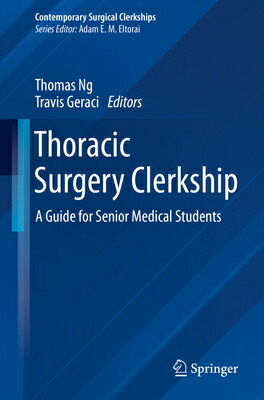 楽天ブックス: Thoracic Surgery Clerkship: A Guide for Senior Medical Students ...