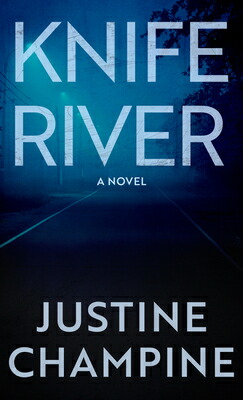 楽天ブックス: Knife River - Justine Champine - 9781420516449 : 洋書