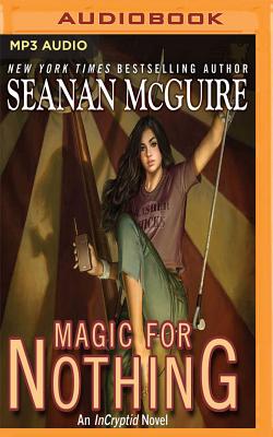 楽天ブックス: Magic for Nothing - Seanan McGuire - 9781543626469 : 洋書