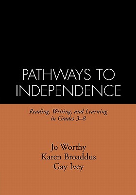 楽天ブックス: Pathways to Independence: Reading, Writing, and Learning in ...