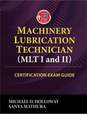 楽天ブックス: Machinery Lubrication Technician (Mlt) I and II Certification ...