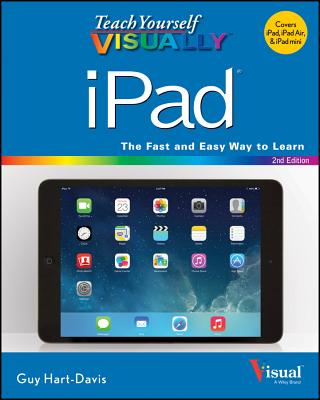 楽天ブックス: Teach Yourself Visually: iPad - Guy Hart-Davis - 9781118716502 : 洋書