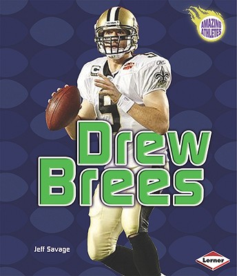 楽天ブックス: Drew Brees - Jeff Savage - 9780761366522 : 洋書