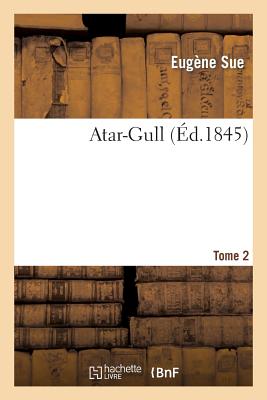 楽天ブックス: Atar-Gull (d.1845) - Eugene Sue - 9782011886606 : 洋書
