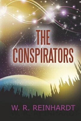 楽天ブックス: The Conspirators: Volume 2 - W. R. Reinhardt - 9781667876610 : 洋書