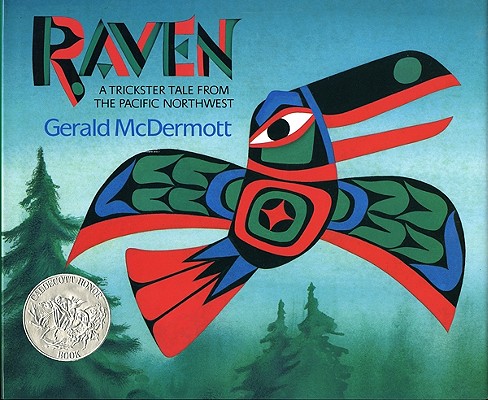 楽天ブックス: Raven: A Trickster Tale from the Pacific Northwest - Gerald ...