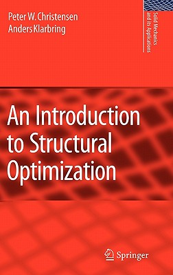 楽天ブックス: An Introduction to Structural Optimization - Peter W ...