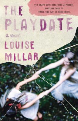 楽天ブックス: The Playdate - Louise Millar - 9781451656671 : 洋書